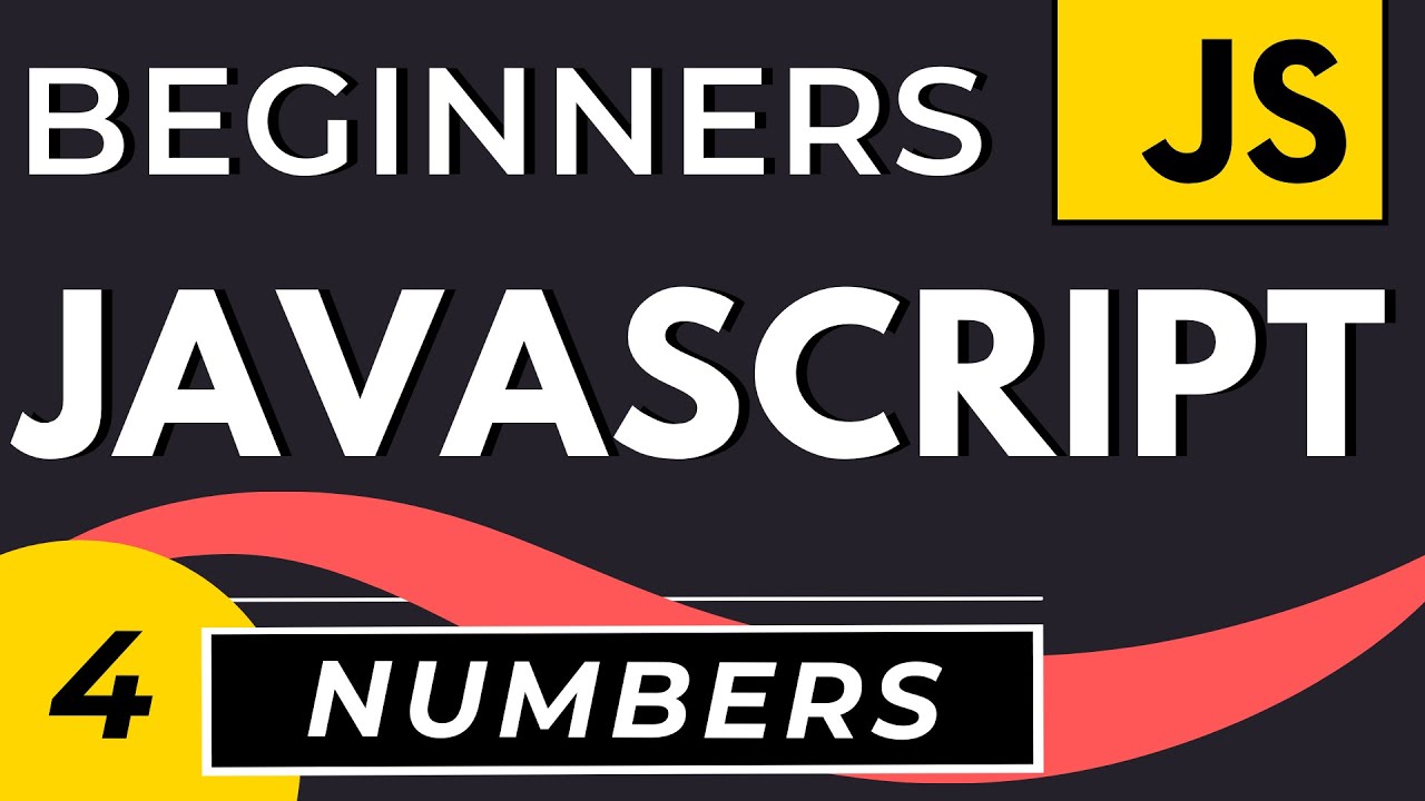 JavaScript Numbers, Number Methods, isNaN | JavaScript Tutorial for Beginners