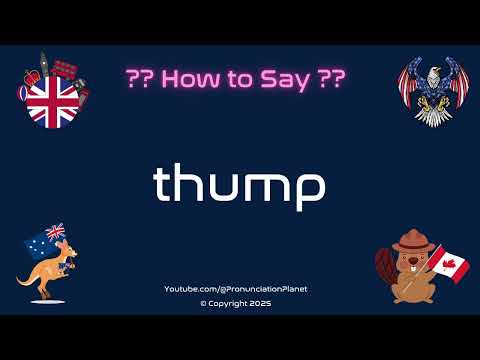 π π₯ How to Pronounce thump? (CORRECTLY) | Pronunciation Planet