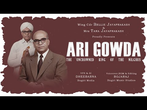 Ari Gowda – a tribute | Badagas of the Blue Mountains