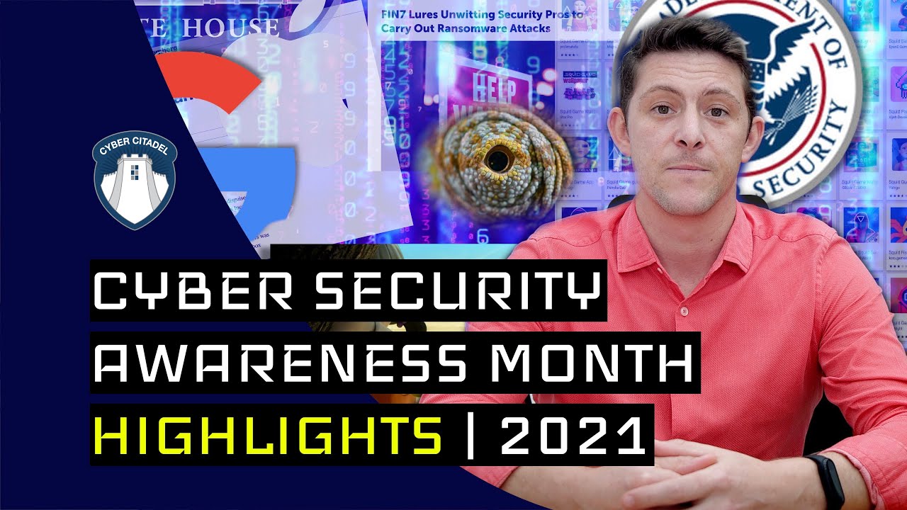IMPORTANT Cyber Security Awareness Month Highlights | 2021
