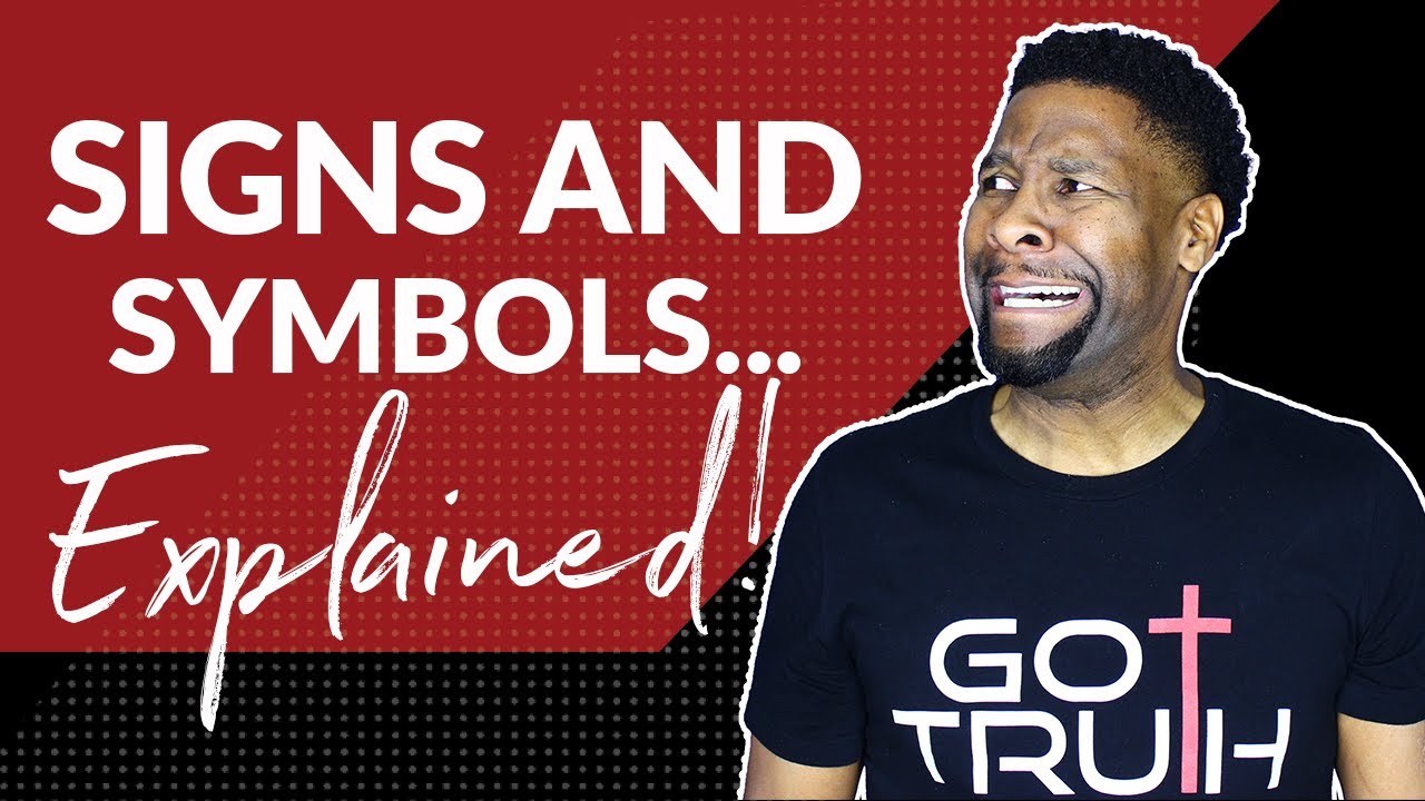 Signs and Symbols in the Book of Revelation...EXPLAINED!