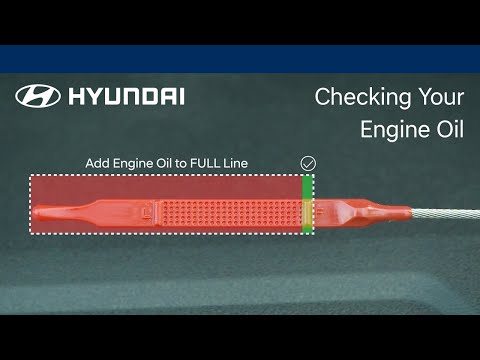 How To Check Your Engine Oil | Hyundai