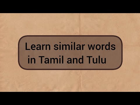 Learn similar words in Tamil and Tulu
