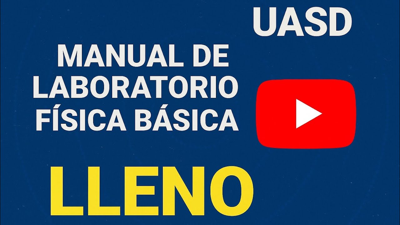 Manual de Laboratorio Fisica Basica LLENO