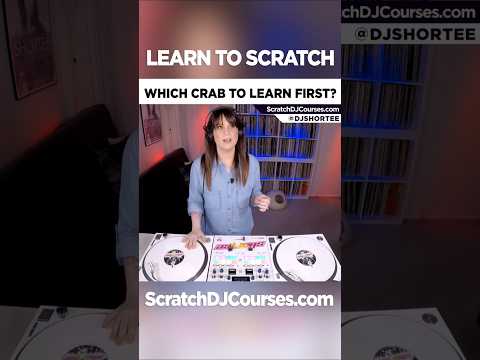 Learn the 4-CLICK CRAB Scratch + Which Crab Should You Learn First? 🦀 DJ Shortee Scratch Tutorial
