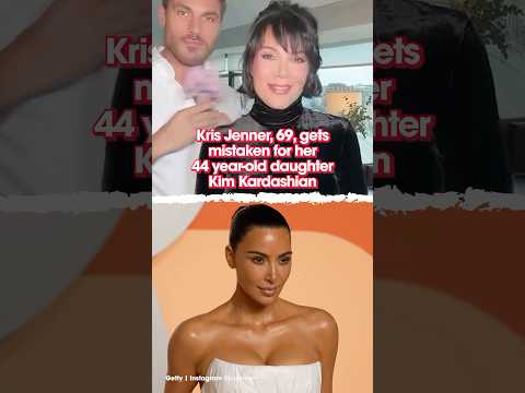 Kris Jenner, 69, gets mistaken for her 44 year-old daughter Kim Kardashian