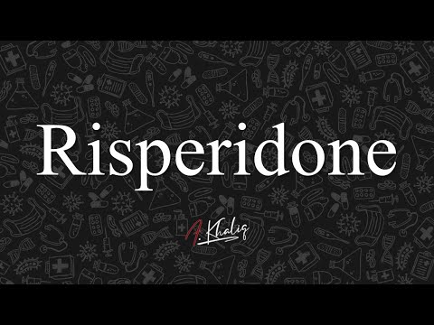 Risperidone- Anti-Psychotic Drugs (Cutting Down the Drugs Series)