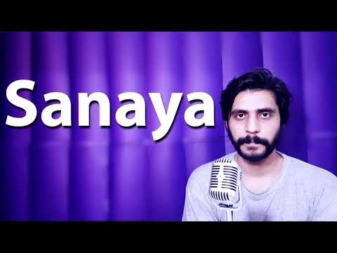 How To Pronounce Sanaya
