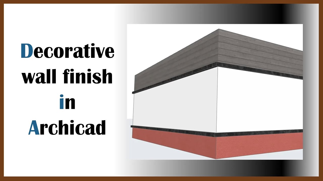 How to make Decorative wall finish in Archicad