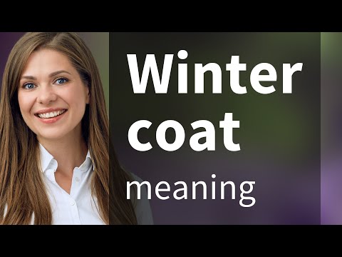 Unraveling the Meaning of "Winter Coat"