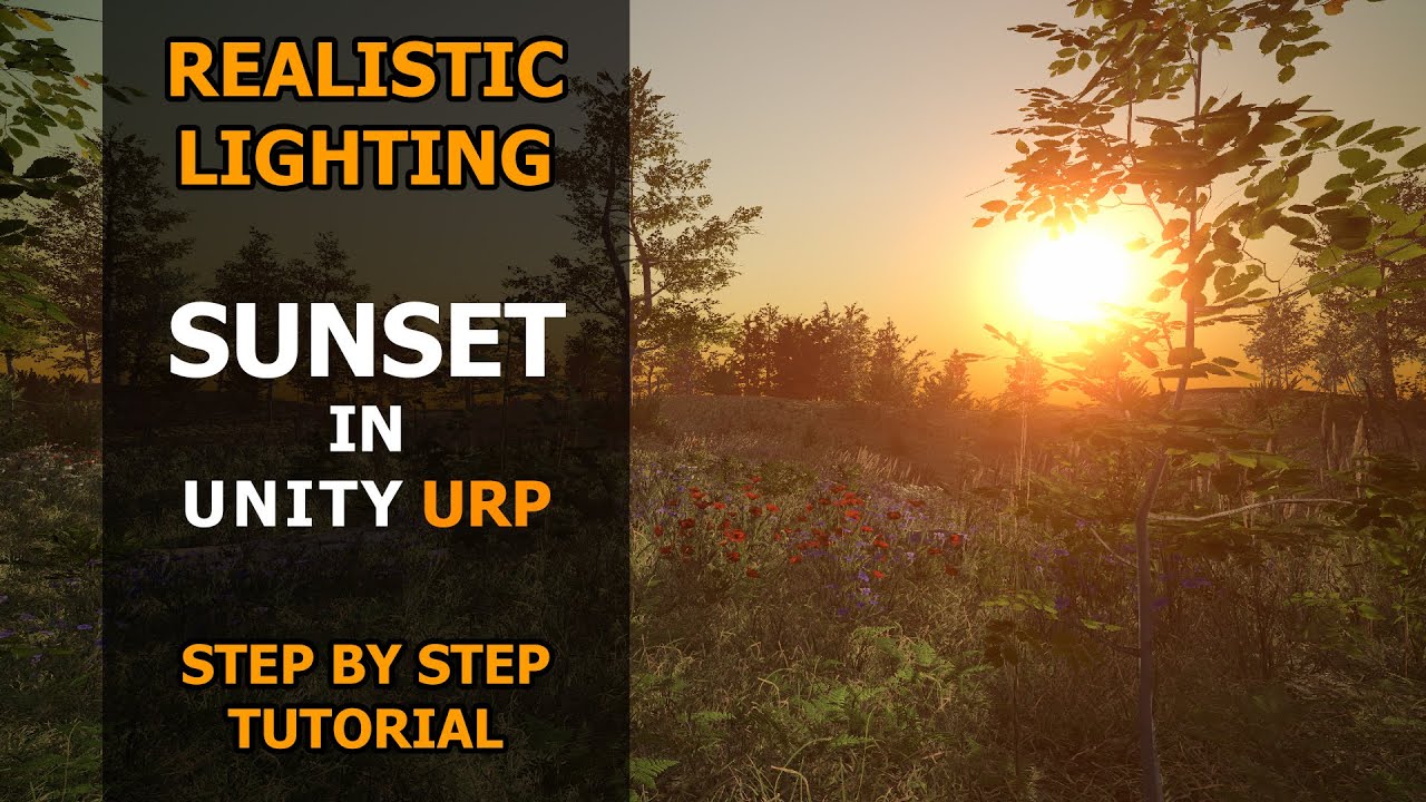 How To Create Sunset Lighting In Unity URP | Step by Step Tutorial | Unity 6 | Realistic Lighting |