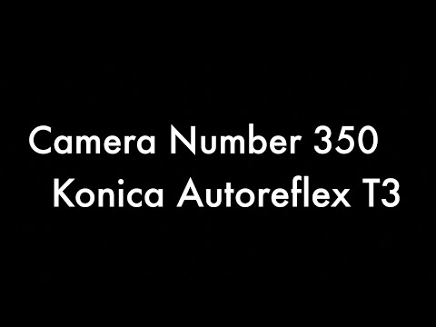 365 Camera Project - Camera Number 350 Konica Autoreflex T3