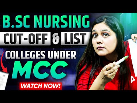 B.Sc Nursing Cut-Off and List of colleges under MCC - Watch Now π±