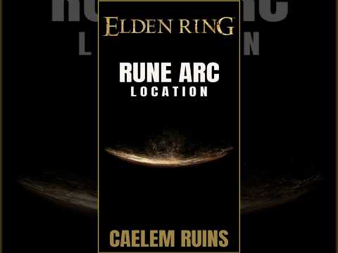Rune Arc Location at Caelem Ruins in Elden Ring