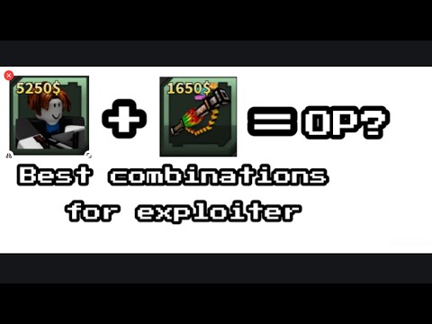 BEST COMBINATIONS FOR EXPLOITER *SO OP* | ROBLOX PIXEL GUN TOWER DEFENSE