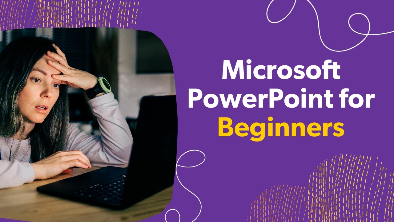 Microsoft PowerPoint for Beginners