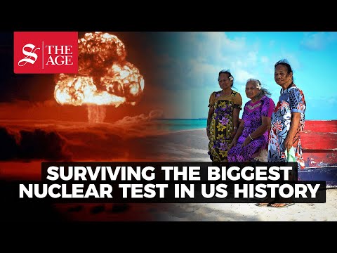 US nuclear tests changed life forever in the Marshall Islands