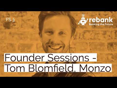 Founder Sessions - Tom Blomfield, Monzo