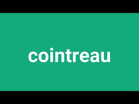 How To Pronounce Cointreau In American Accent