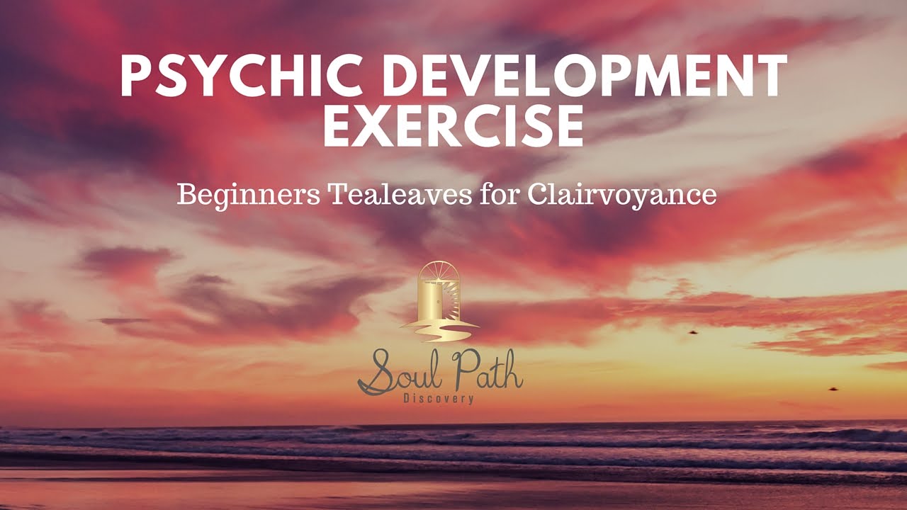 Psychic Development Exercise for Beginners