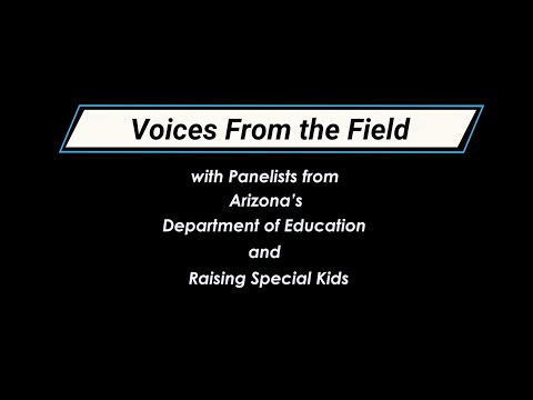 Voices from the Field: Arizona & Raising Special Kids