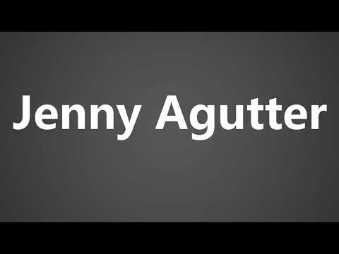 How To Pronounce Jenny Agutter