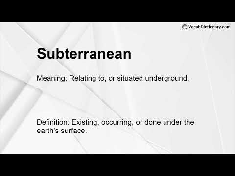 Subterranean Meaning