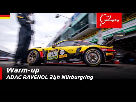 ADAC RAVENOL 24h Nürburgring | Warm-up | Deutsch