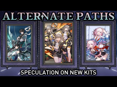 Alternate Paths for Existing Characters - New Kits and Outfits (Star Rail Theory and Speculation)