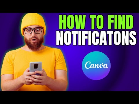 How to Find Your Canva Notificatons