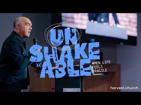 "Unshakeable: When Faith Feels Fragile" by Pastor Greg Laurie