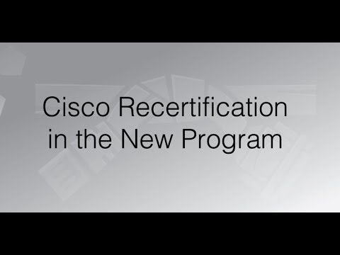 Cisco Recertification in the New Program