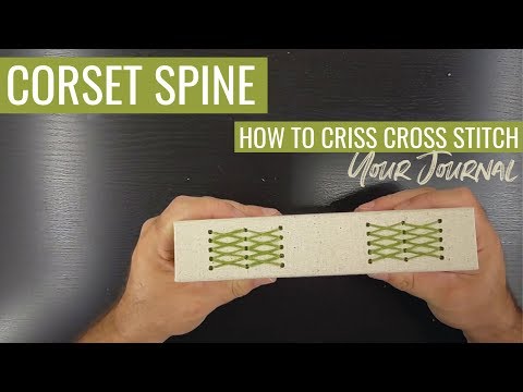 CORSET SPINE: How to Criss Cross Stitch Your Junk Journal