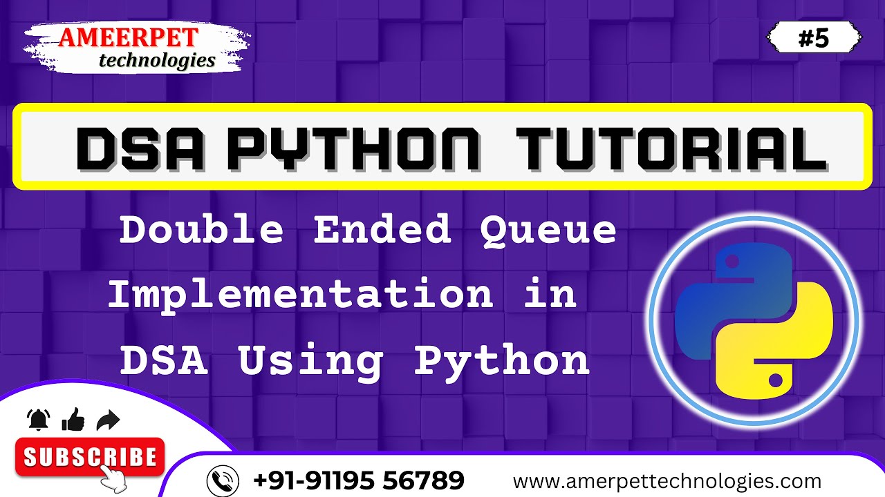 DSA using Python |Double Ended Queue Implementation | Ameerpet Technologies | By Srinivas.