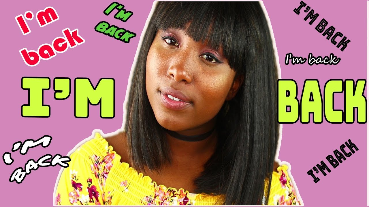 I'M BACK | Life Update | Channel Announcement |
