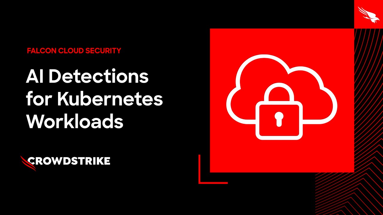 Falcon Cloud Security: AI Detections for Kubernetes Workloads