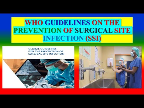 WHO GUIDELINES ON THE PREVENTION OF SURGICAL SITE INFECTION ( SSI )
