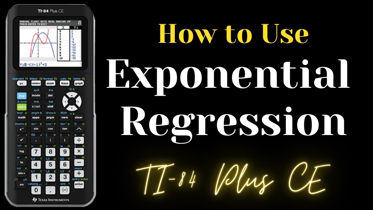 Exponential Regression on TI-84 Plus CE