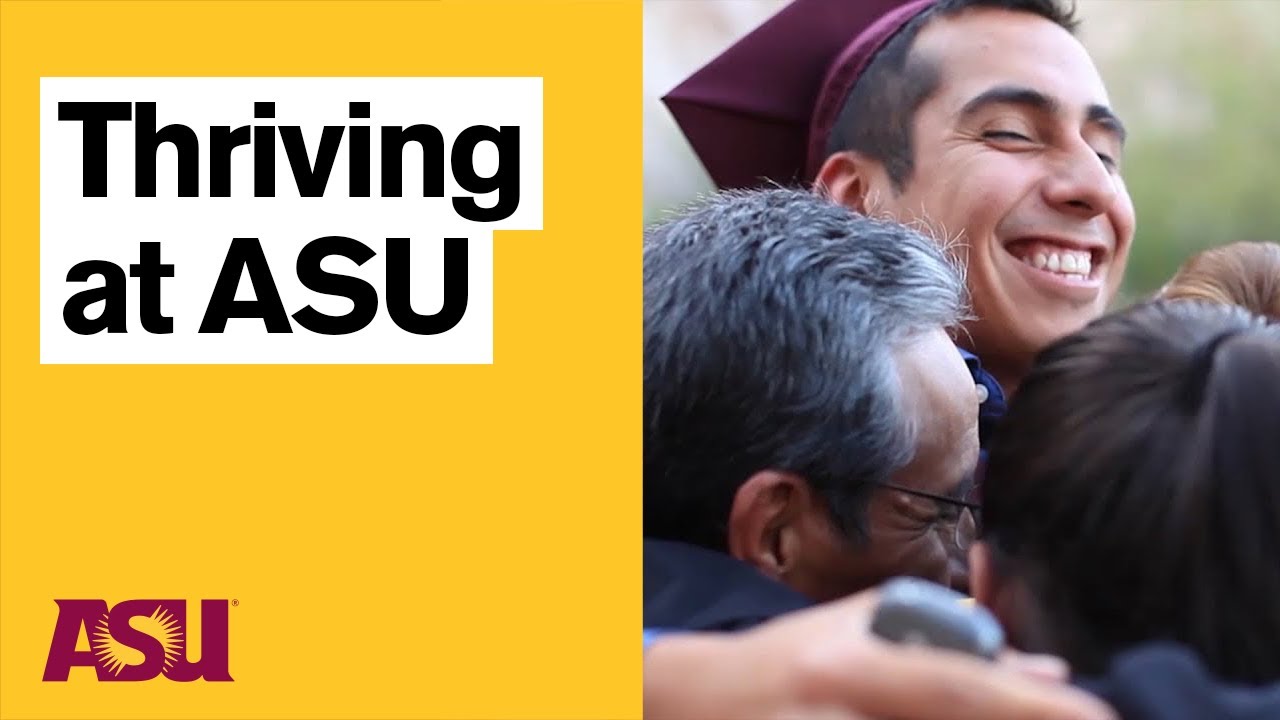 Thriving in your future at ASU | Arizona State University
