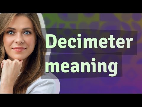 Decimeter | meaning of Decimeter