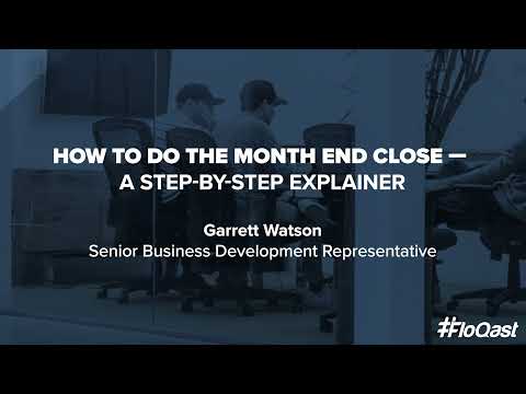 How To Do the Month End Close — A Step-by-Step Explainer | FloQast