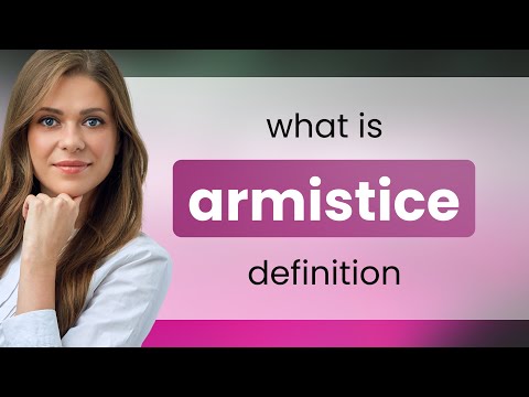Armistice | definition of ARMISTICE