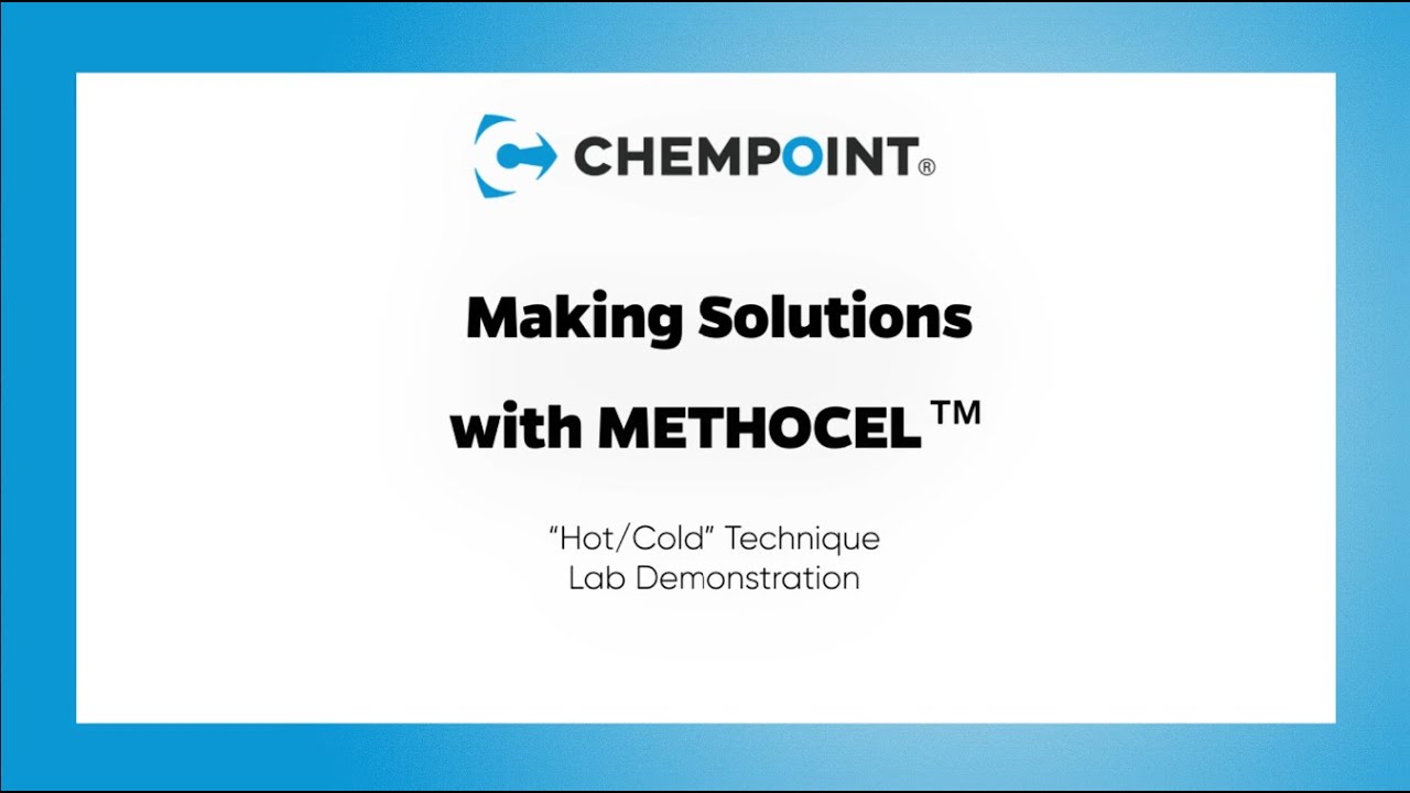 Making Solutions with METHOCEL™