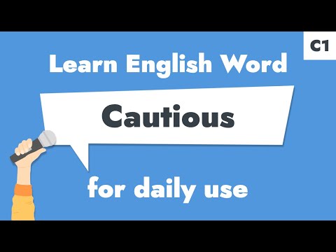 #026 – "Cautious" | Learn C1 English Adjective – Show careful consideration clearly.