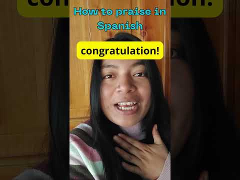😜This is how to praise in Spanish😘 Elogios en español#sorts #ilovespanish