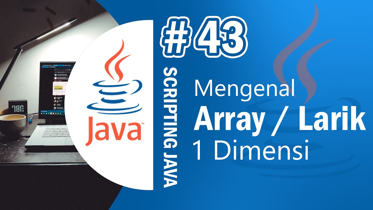 Java 43 - Array 1 Dimensi pada Pemrograman Java - Tutorial Java Netbeans Indonesia