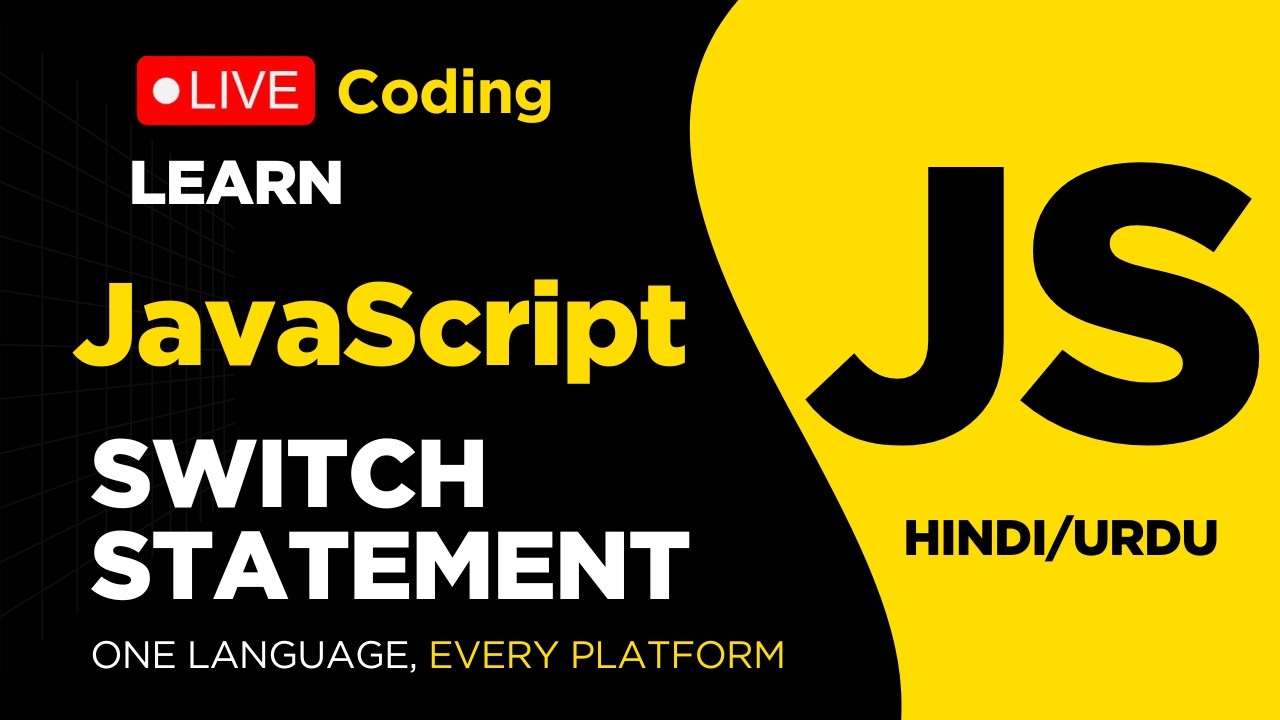 Learn Switch Statement in JavaScript | Complete Beginner Friendly Tutorial