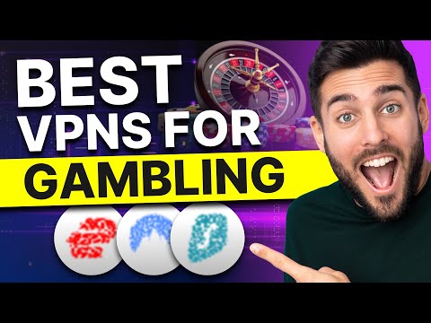 Best VPN for Gambling & Sports Betting: Access Websites Abroad Easily