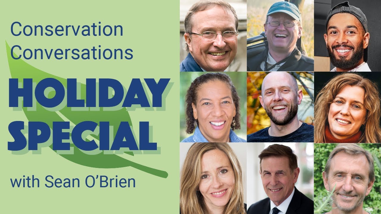 Holiday special | Conservation Conversations