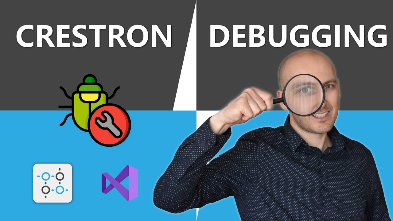 Crestron Tutorial - Debugging in Visual Studio